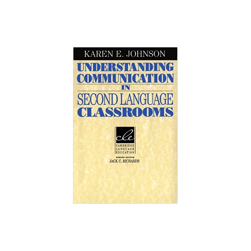 Understanding Communication in Second Language Classrooms