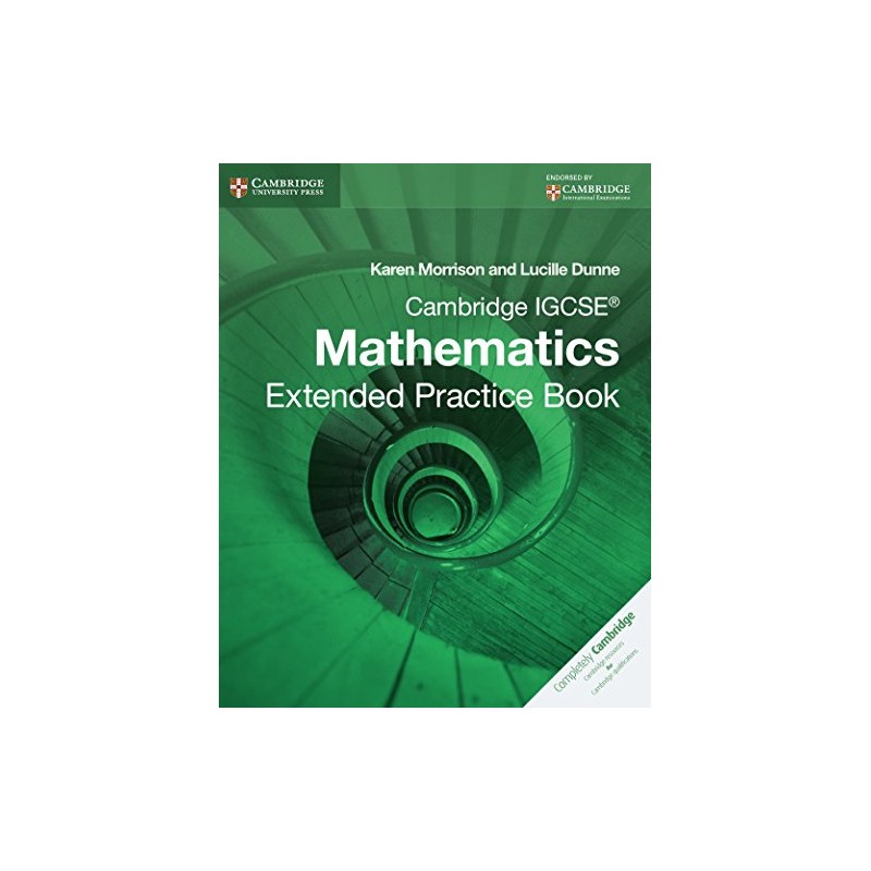 Cambridge IGCSE Mathematics Extended Practice Book